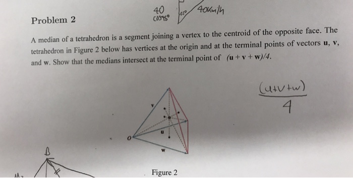 Solved A median of a tetrahedron is a segment joining a | Chegg.com