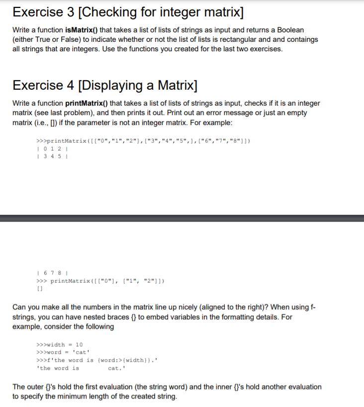 Solved Exercise 1 [Rectangular Matrices] Write a function is | Chegg.com
