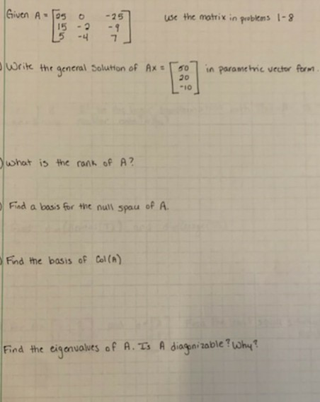 Solved we the matrix in problems 1-8 5 -4 7 Write the | Chegg.com