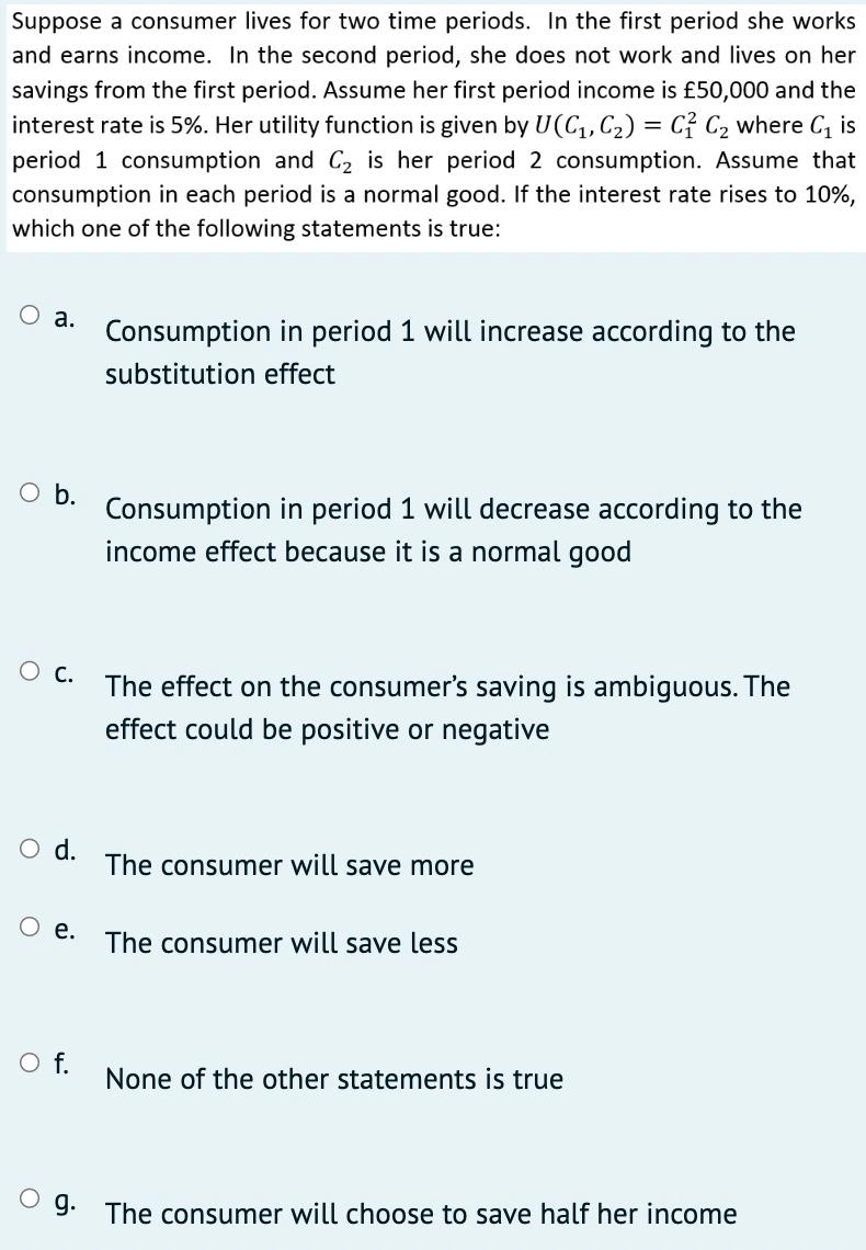Solved Suppose a consumer lives for two time periods. In the | Chegg.com