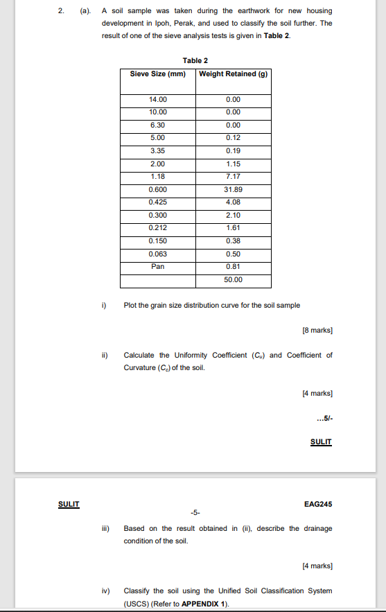 Solved (a). ﻿A soil sample was taken during the earthwork | Chegg.com
