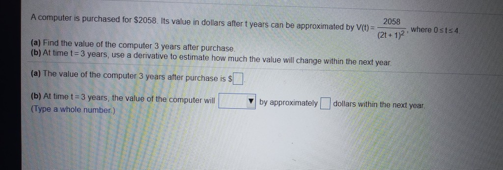 Solved A computer is purchased for $2058. Its value in | Chegg.com