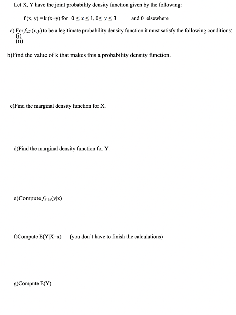 Solved Let X, Y have the joint probability density function | Chegg.com
