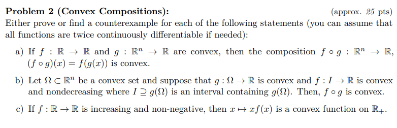 Solved Problem 2 (Convex Compositions): (approx. 25pts ) | Chegg.com