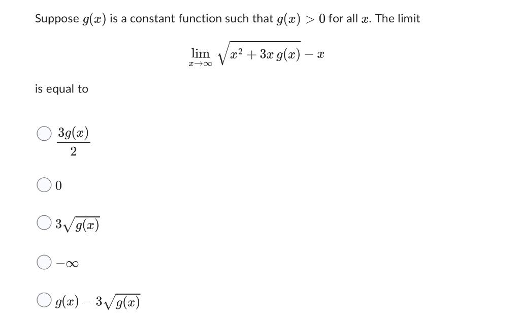 Solved Suppose g(x) is a constant function such that g(x)>0 | Chegg.com