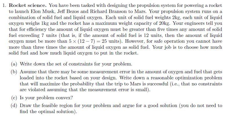 Solved 1. Rocket science. You have been tasked with | Chegg.com