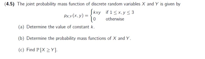 Solved (4.5) The joint probability mass function of discrete | Chegg.com