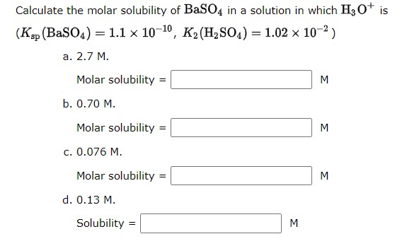 Calculate the molar solubility of BaSO4 in a solution | Chegg.com