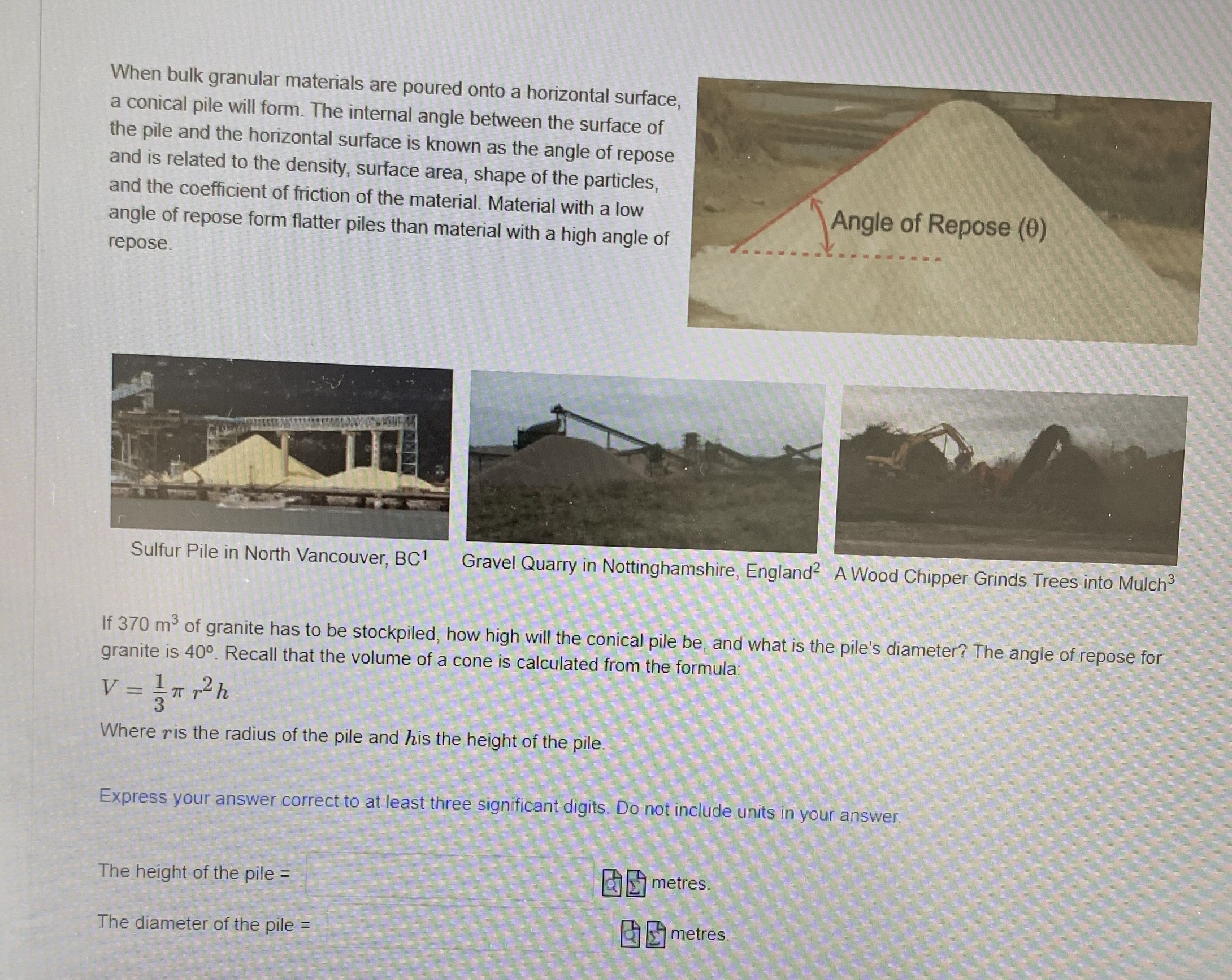 Solved When bulk granular materials are poured onto a | Chegg.com