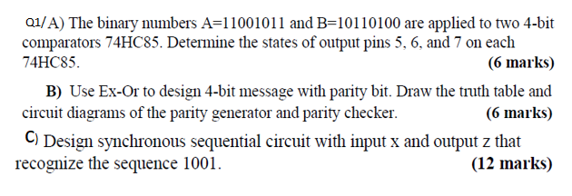 Solved Q1/A) The binary numbers A=11001011 and B=10110100 | Chegg.com