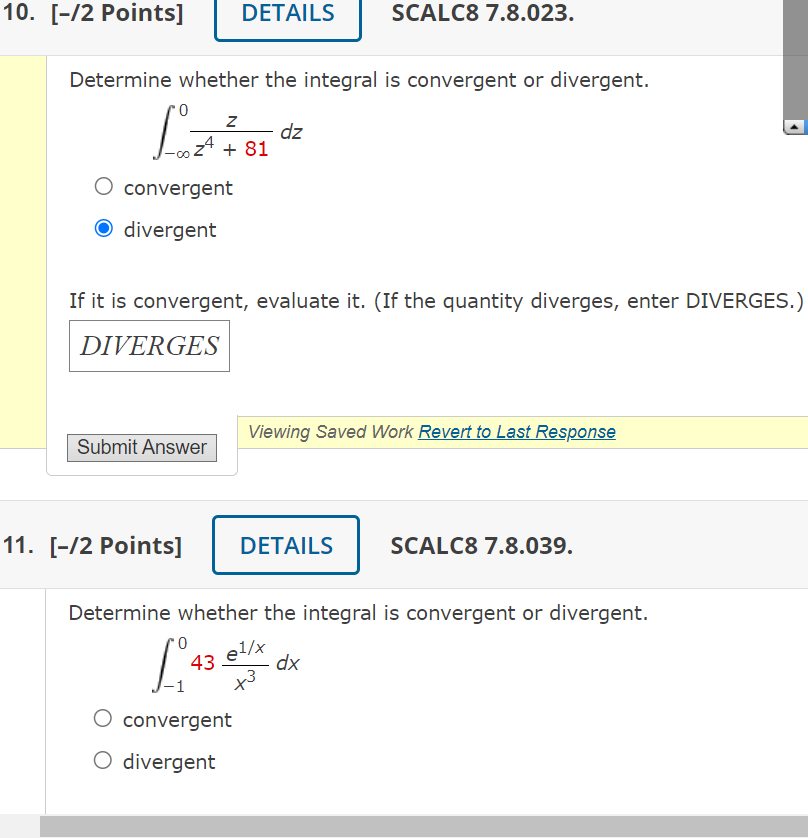 Solved Determine whether the integral is convergent or | Chegg.com