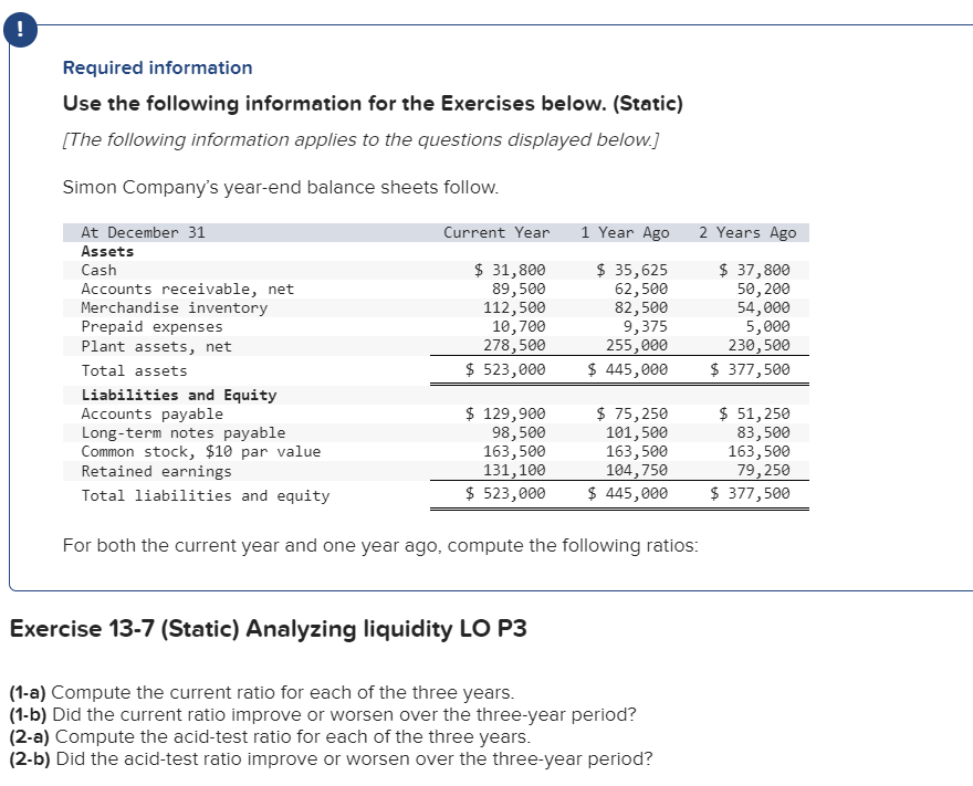 Solved Exercise 13-7 (Static) ﻿Analyzing liquidity LO | Chegg.com