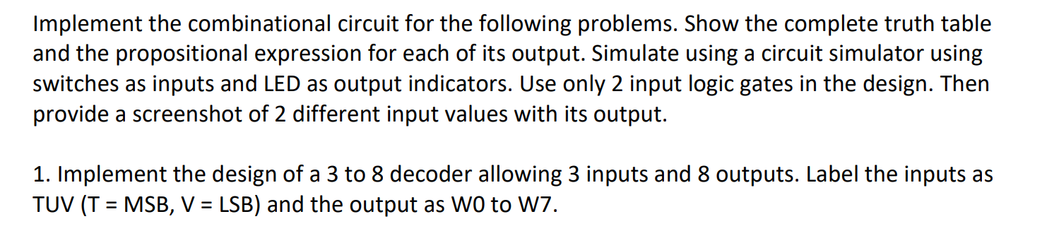 Solved Implement the combinational circuit for the following | Chegg.com