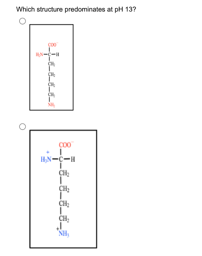 Solved Which structure predominates at pH13? | Chegg.com