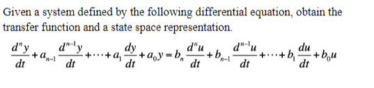 Solved Given a system defined by the following differential | Chegg.com