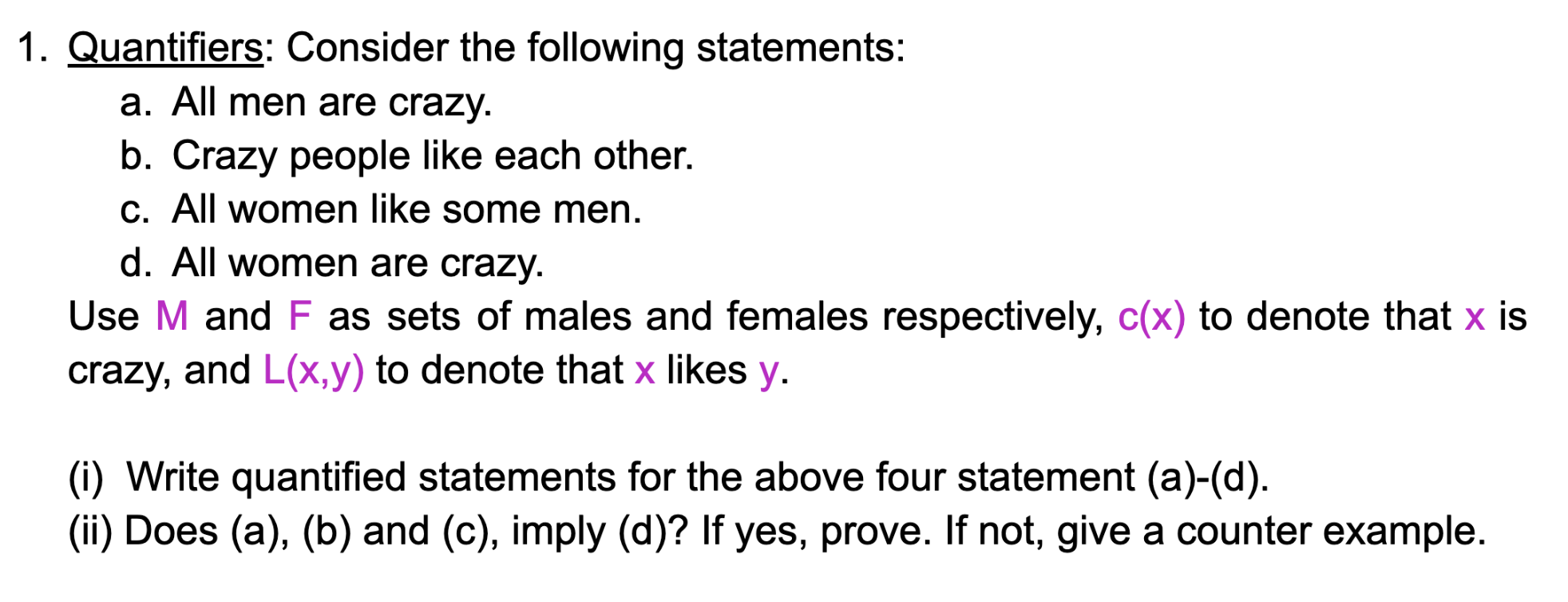 Solved Quantifiers: Consider the following statements: a. | Chegg.com