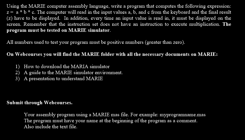 Solved Using the MARIE computer assembly language, write a | Chegg.com