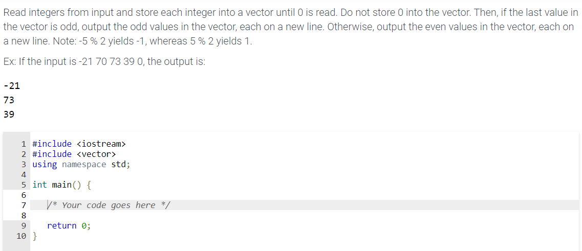 Solved Read integers from input and store each integer into | Chegg.com