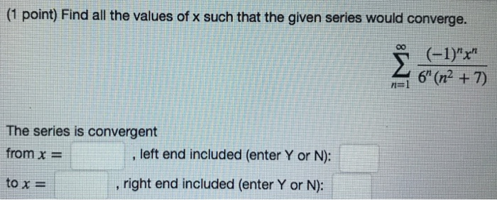 Solved (1 point) Find all the values of x such that the | Chegg.com