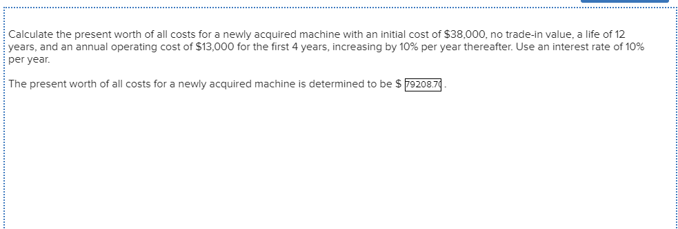 Solved Calculate the present worth of all costs for a newly | Chegg.com