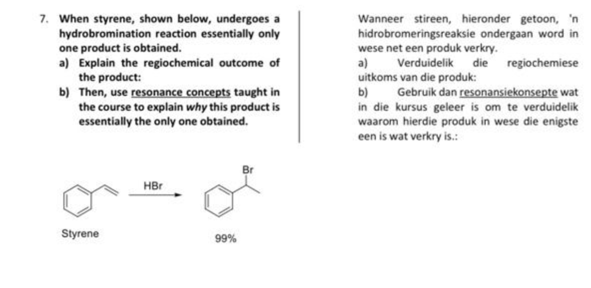 Solved 7. When styrene, shown below, undergoes a | Chegg.com