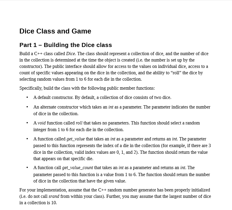 Solved Dice Class and Game Part 1 - Building the Dice class | Chegg.com