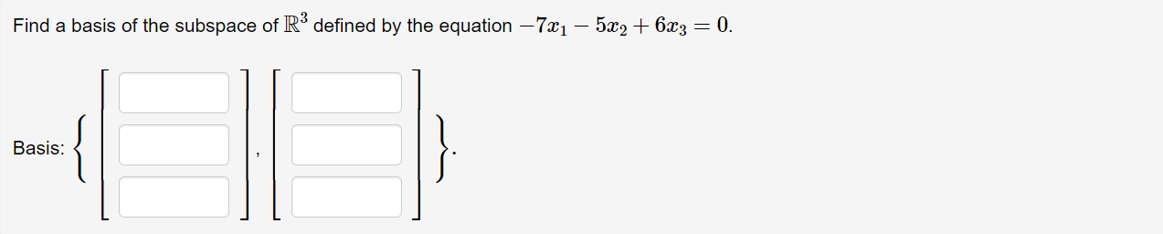 Solved Find a basis of the subspace of R3 defined by | Chegg.com