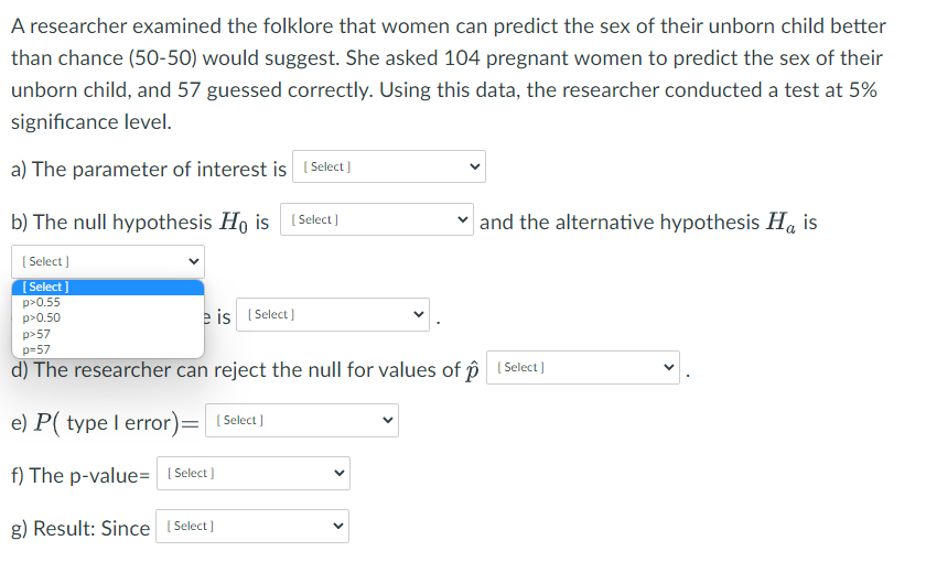 Solved A researcher examined the folklore that women can | Chegg.com