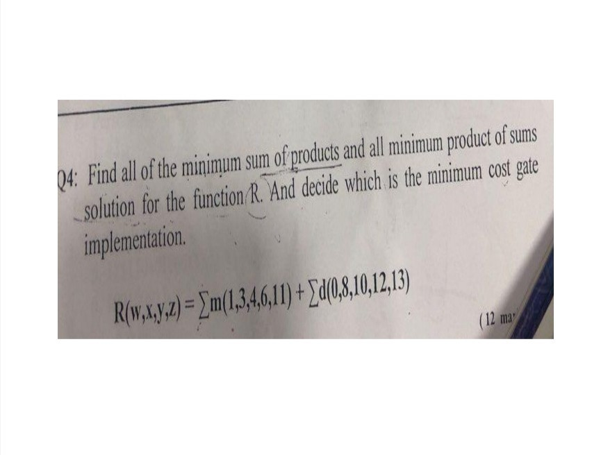 Solved 04: Find all of the minimum sum of products and all | Chegg.com