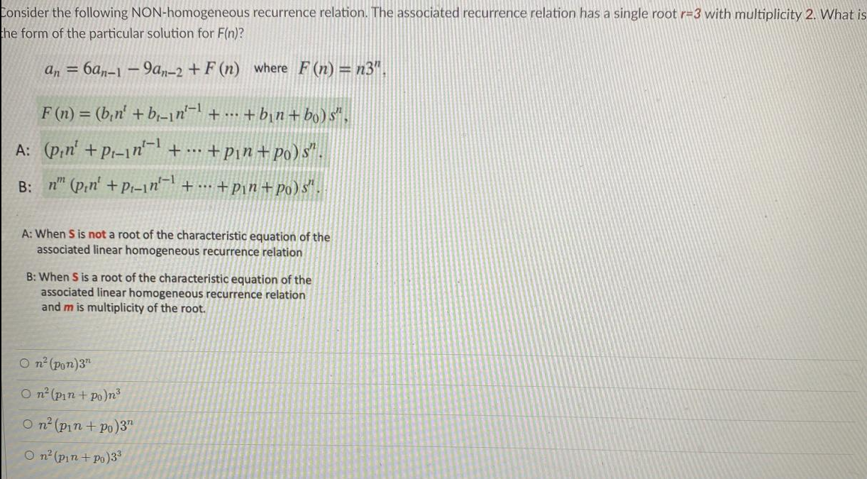 Solved Consider the following NON-homogeneous recurrence | Chegg.com