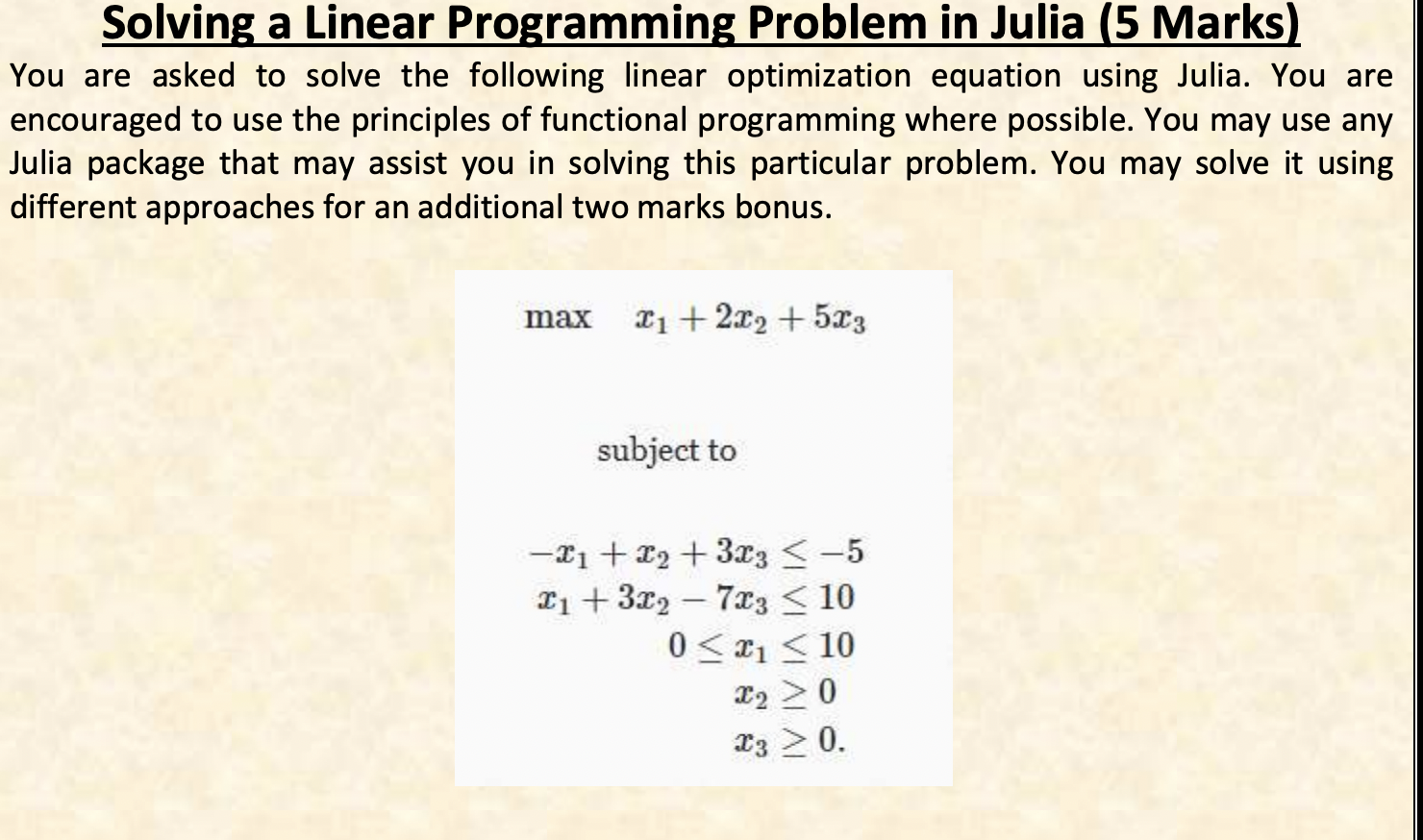 Solved You Are Asked To Solve The Following Linear 