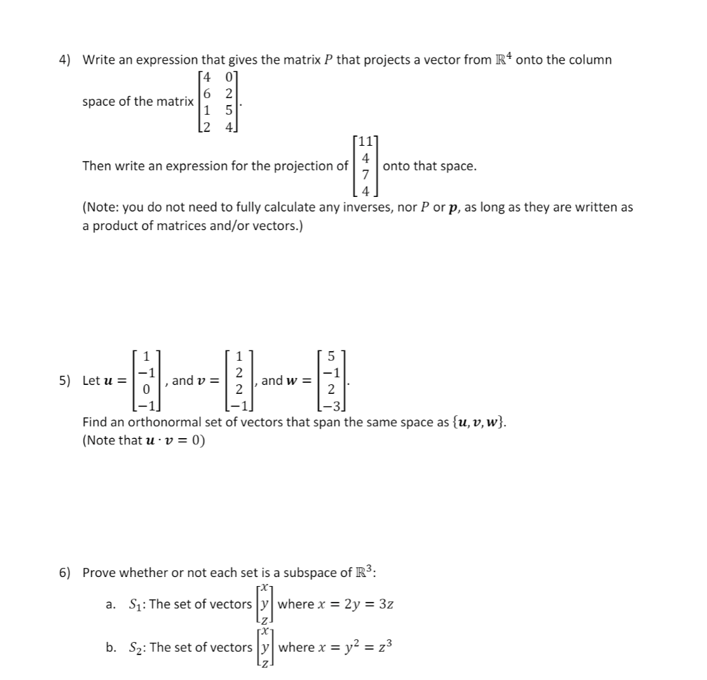 Solved 4) Write an expression that gives the matrix P that | Chegg.com