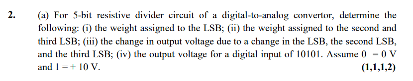 Solved 2. (a) For 5-bit resistive divider circuit of a | Chegg.com