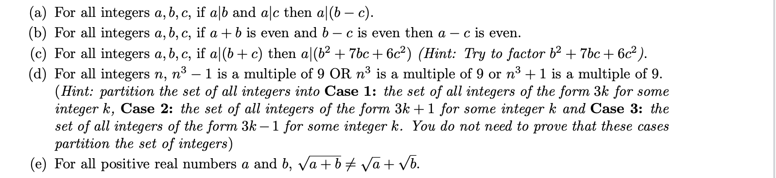 Solved (a) For all integers a,b,c, if a∣b and a∣c then | Chegg.com