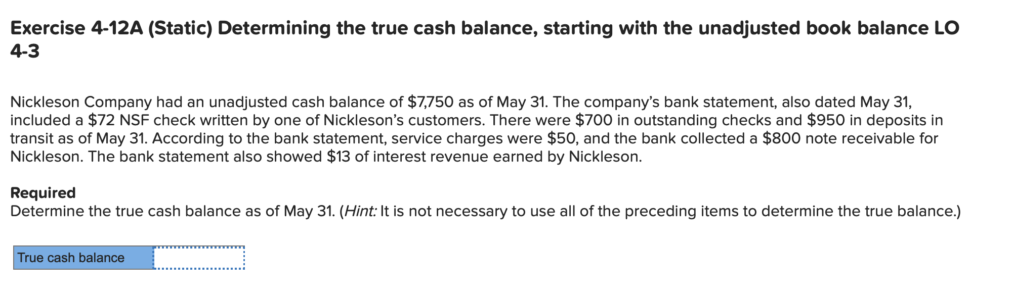 Solved Exercise 4-12A (Static) Determining the true cash | Chegg.com