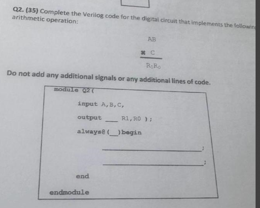 Solved Q2. (35) ﻿Complete the Verilog code for the digital | Chegg.com