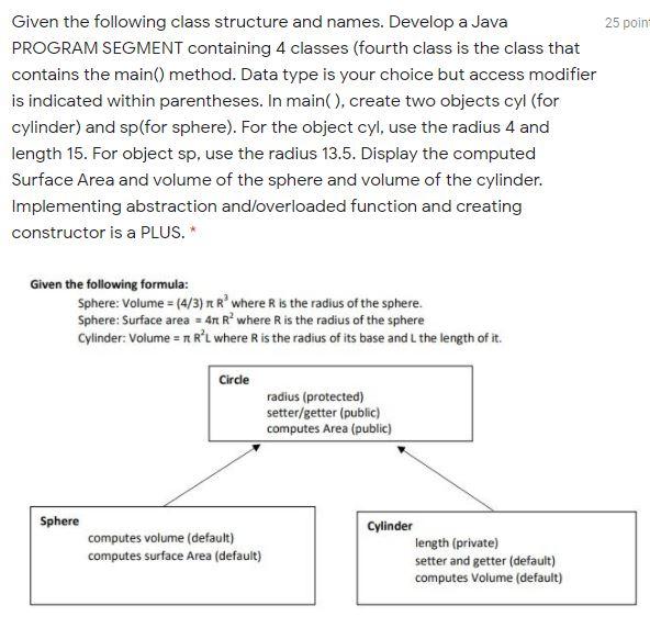 Solved 25 point Given the following class structure and | Chegg.com