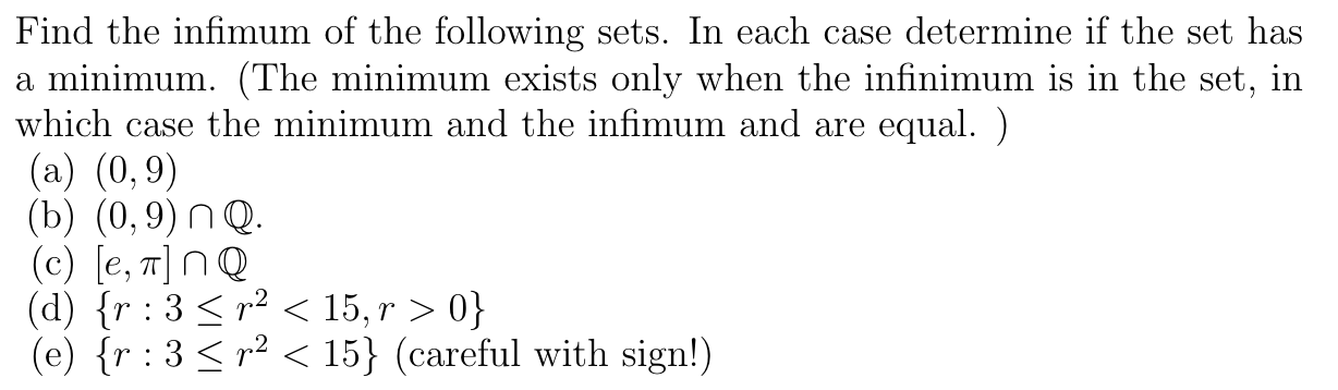 Solved Find the infimum of the following sets. In each case | Chegg.com
