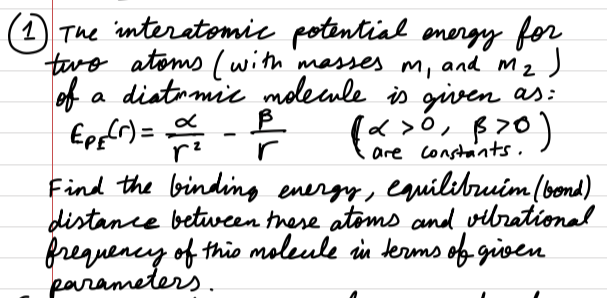 Solved 3 The Interatomic Potential Energy For Two Atoms