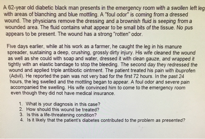 Solved A 62 Year Old Diabetic Black Man Presents In The