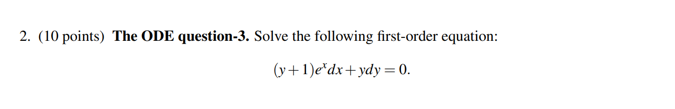Solved 2. (10 points) The ODE question-3. Solve the | Chegg.com