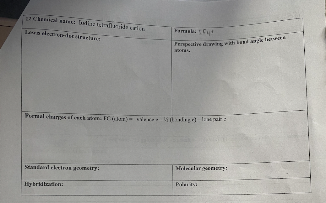 Solved 12. Chemical name: Iodine tetrafluoride cation | Chegg.com