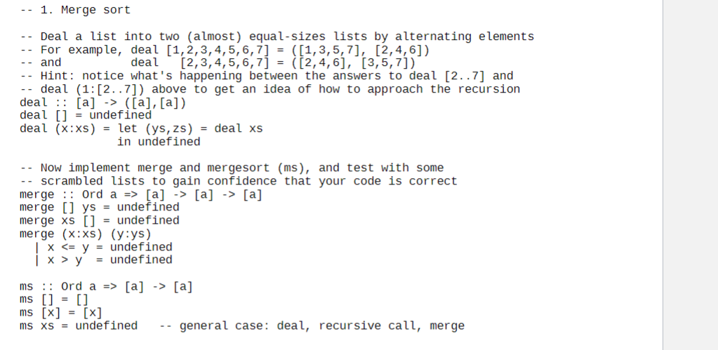 Solved Merge sort-- Deal a list into two (almost) | Chegg.com