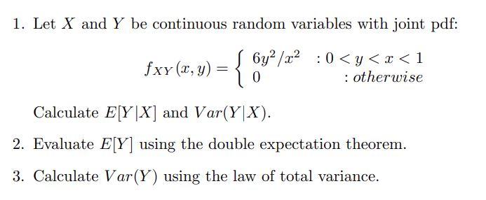 Solved 1. Let X and Y be continuous random variables with | Chegg.com