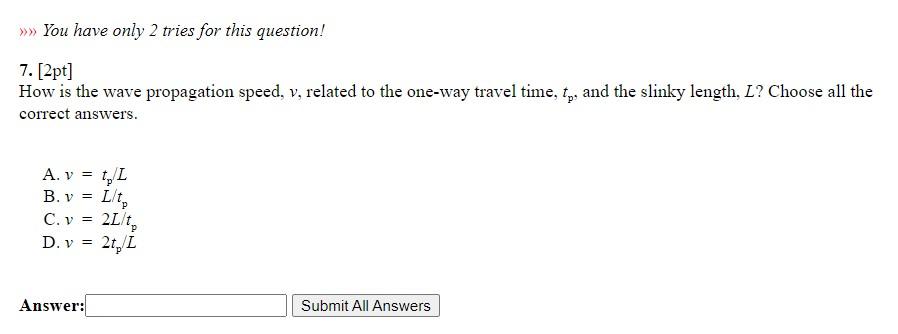 Solved >>>> You have only 2 tries for this question! 7. | Chegg.com