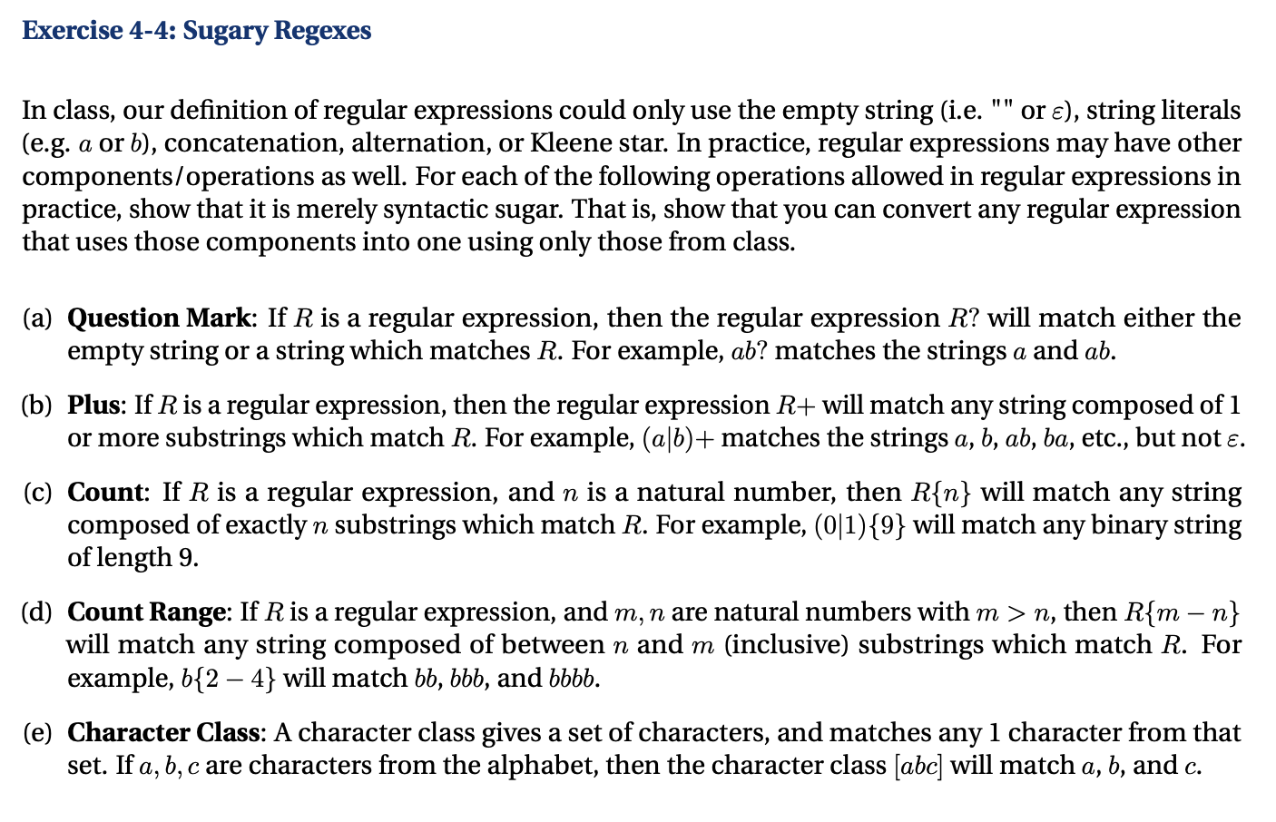 Exercise 4-4: Sugary Regexes In class, our definition | Chegg.com