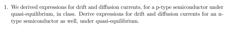 Solved 1. We derived expressions for drift and diffusion | Chegg.com