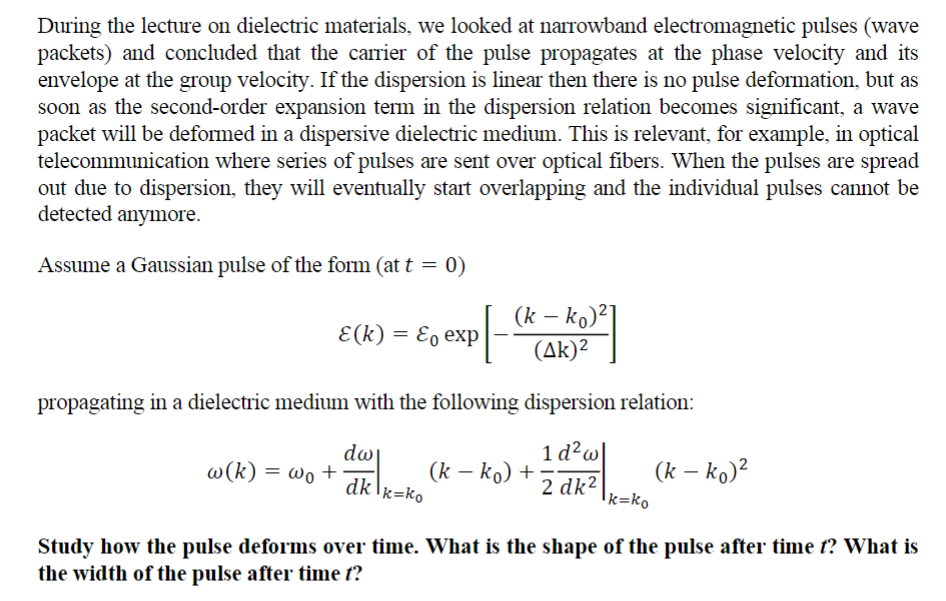 During the lecture on dielectric materials, we looked | Chegg.com
