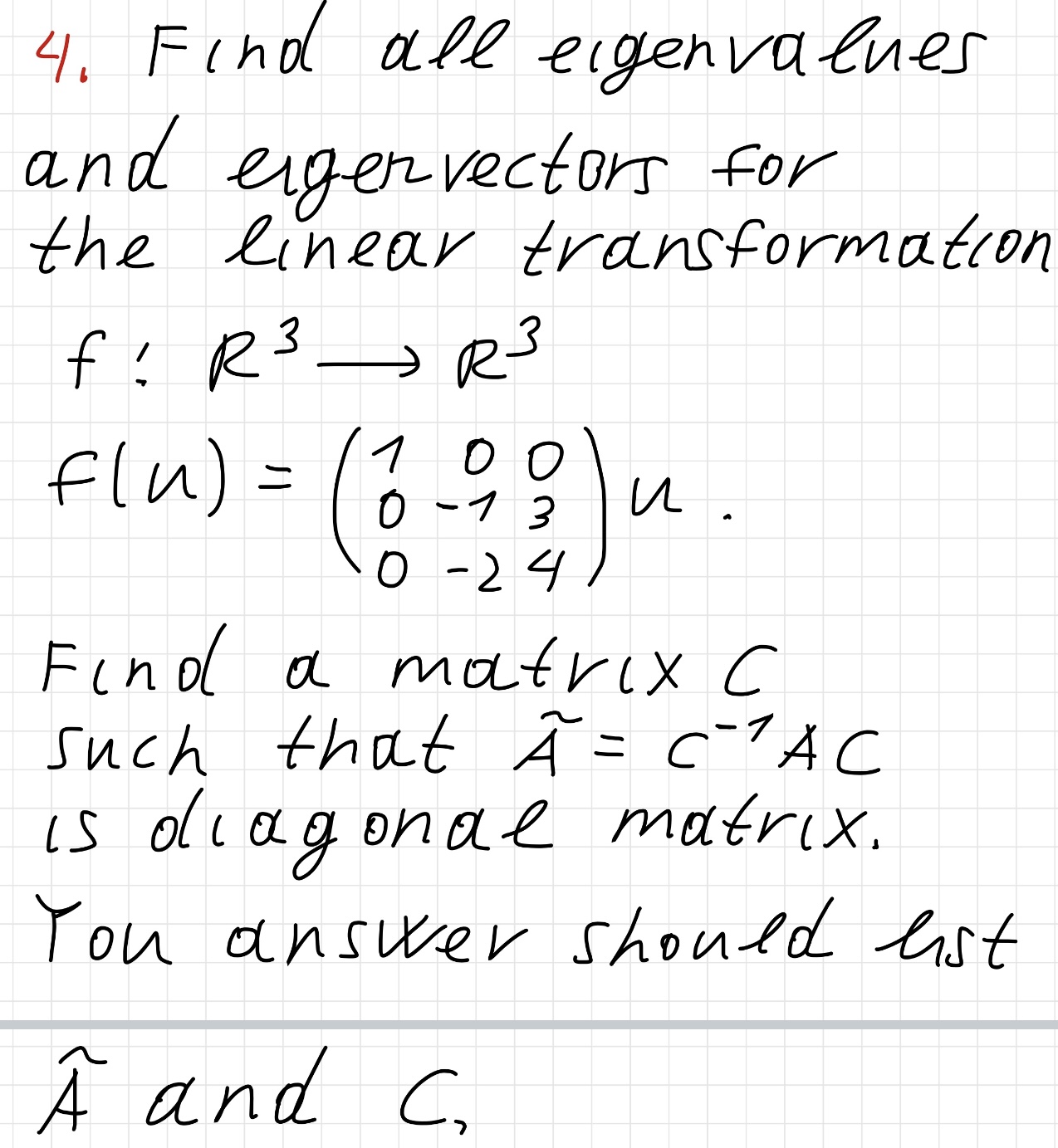 Solved 4. Find all eigenvalues and eigenvectors for the | Chegg.com