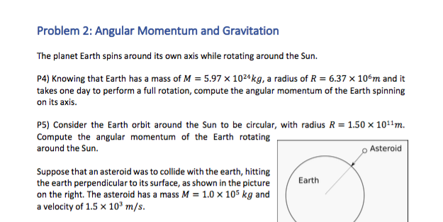 Solved Problem 2: Angular Momentum and Gravitation The | Chegg.com